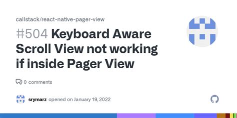 keyboard aware scroll view not working if inside pager view · issue