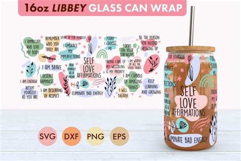 Self Love Affirmations Svg 16 Oz Libbey Glass Can Wrap