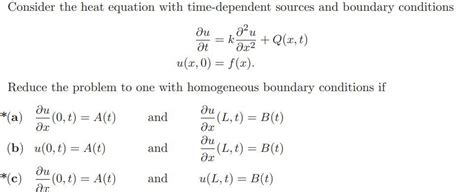 Solved ди K Consider The Heat Equation With Time Dependent