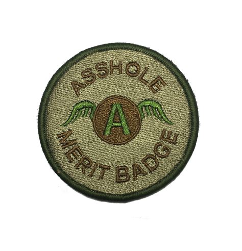 Asshole Merit Badge Large And Small Choose Color — Empire Tactical Usa