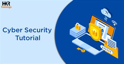 cyber security tutorial a complete guide for beginners in 2021