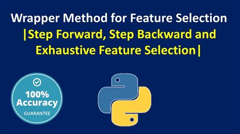 step forward step backward and exhaustive feature selection of wrapper