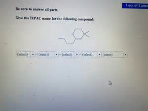 Solved Be Sure To Answer All Parts Give The Iupac Name F