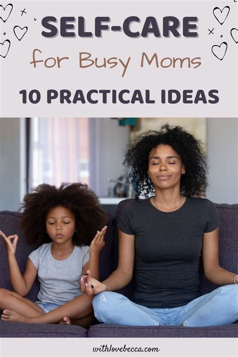 Realistic Self Care For Moms In 2021 10 Practical Ideas No Bubble Baths