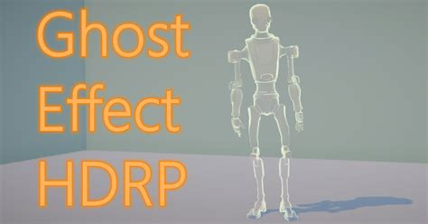 ghost effect hdrp vfx shaders unity asset store