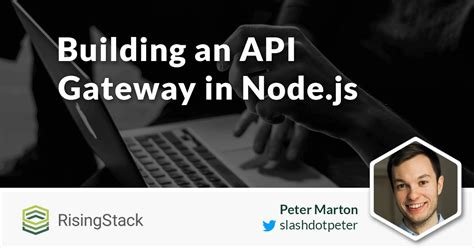 building an api gateway using node js risingstack engineering