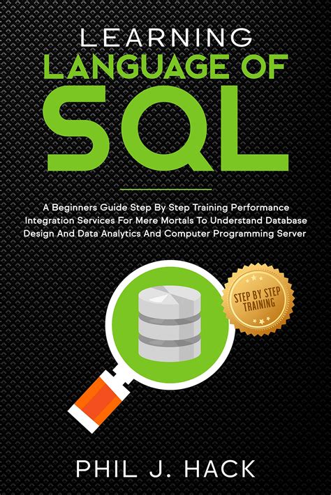 buy learning language of sql a beginners guide step by step training