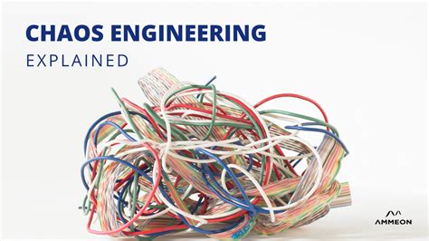 chaos engineering explained ammeon