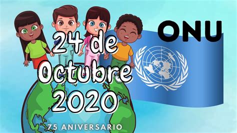 🕊️ 24 De Octubre Día De La Onu 🌎 Para Niños De Preescolar Y Primaria
