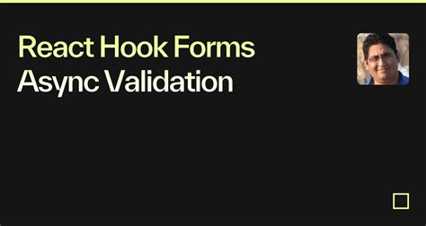 react hook forms async validation codesandbox