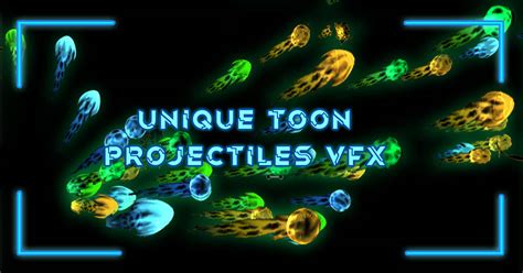 Unique Toon Projectiles Vfx Effect Vfx Particles Unity Asset Store