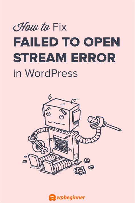 how to fix the wordpress failed to open stream error