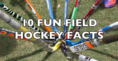 10 Fun Field Hockey Facts Hockey Facts Field Hockey Hockey