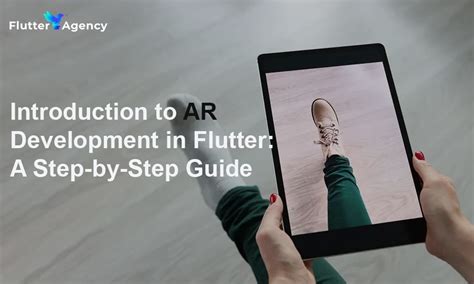 building ar development with flutter a comprehensive guide