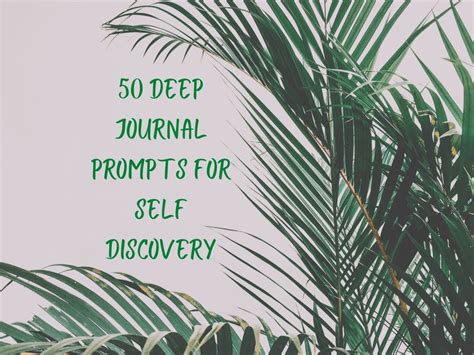 50 Deep Journal Prompts For Self Discovery Journaling Deep Healing