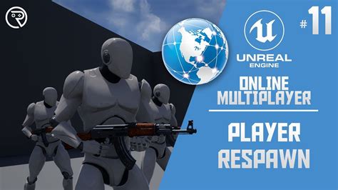 unreal engine 4 tutorial online multiplayer part 11 player respawn