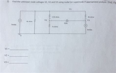 solved find the unknown node voltages v1 v2 and v3 using