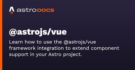 astrojs vue 🚀 astro documentation