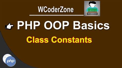 php oop tutorial class constants in php 6 youtube