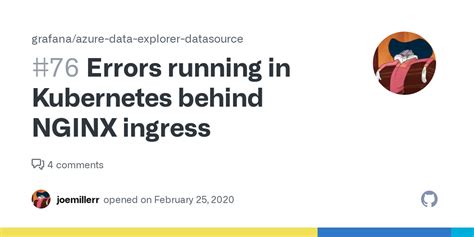 errors running in kubernetes behind nginx ingress · issue 76 · grafana