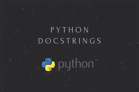 python docstrings simply explained codeforgeek