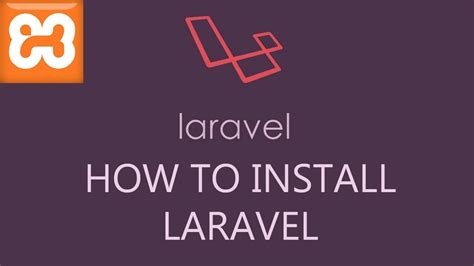 how to install laravel on xampp youtube