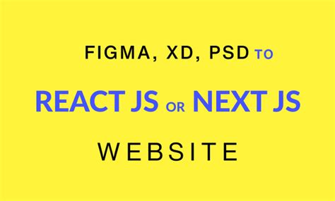convert figma to reactjs or next js website figma to tailwind css by