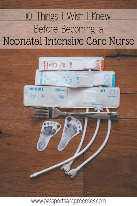 10 Things I Wish I Knew Before Becoming A Neonatal Nurse Passports