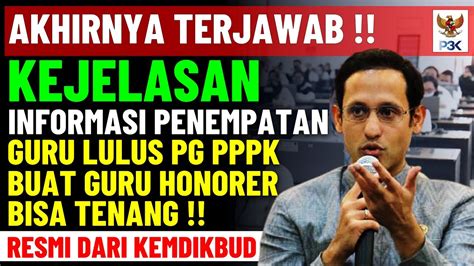 Akhirnya Terjawab Kejelasan Info Penempatan Guru Honorer Lulus Pg Pppk