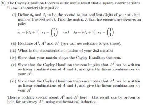 Solved The Cayley Hamilton Theorem Is The Useful Result That
