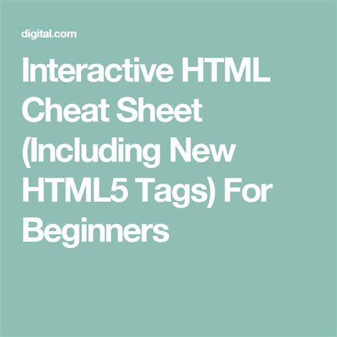 interactive html cheat sheet including new html5 tags for beginners