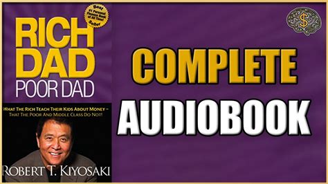 Rich Dad Poor Dad By Robert T Kiyosaki Complete Audiobook 2023