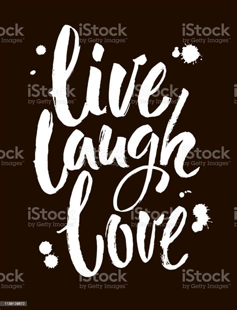Hand Drawn Typography Poster Inspirational Quote Live Laugh Lovefor