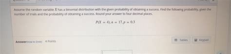 Solved Assume The Random Variable X Has A Binomial