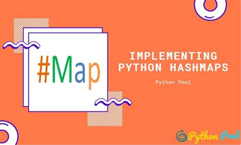 hashmap python implementation archives python pool
