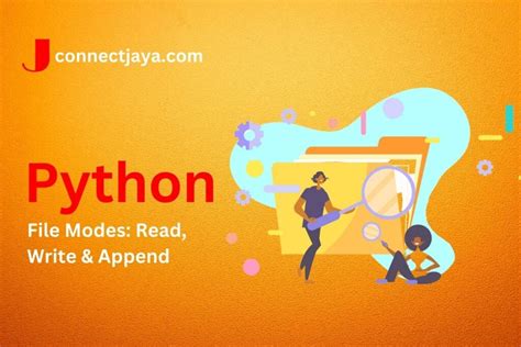 python file modes read write and append connectjaya