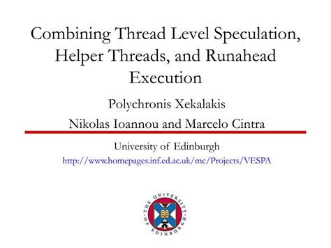 ppt combining thread level speculation helper threads and runahead