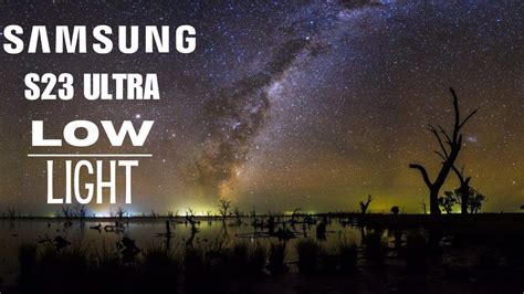 Unveiling Samsungs Galaxy S23 Ultra Capturing Stunning Night