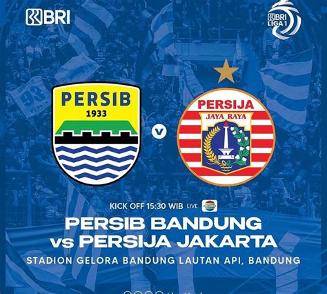 Persib Vs Persija Ini Posisi Pangeran Biru Dan Macan Kemayoran Di