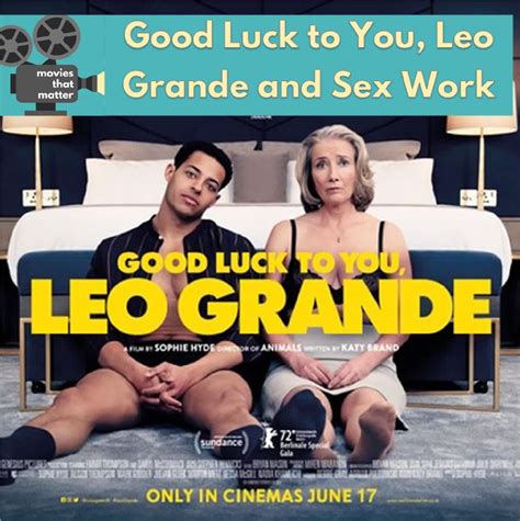Good Luck To You Leo Grande And Sex Work Movies That Matter Good