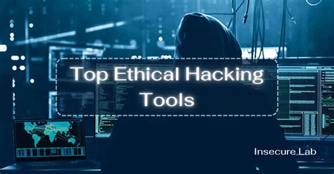 Top Ethical Hacking Tools In 2024
