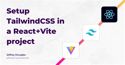 how to install and setup tailwindcss in a react vite project in 2023