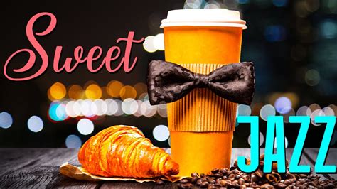 Sweet Autumn Jazz🎷positive Mood Jazz Music And Bossa Nova October To
