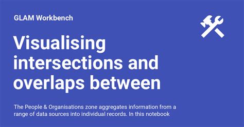 Visualising Intersections And Overlaps Between Data Sources Glam