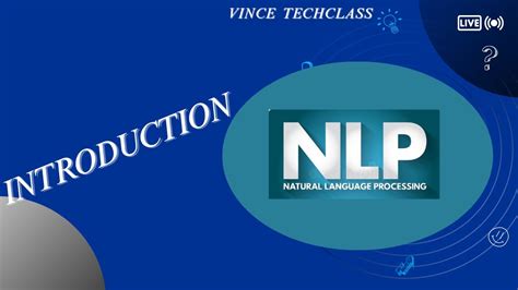 An Introduction To Natural Language Processing Vincetech Youtube