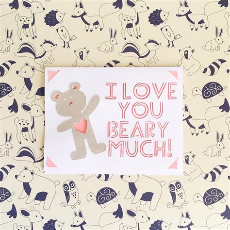 I Love You Beary Much Cut Out Greeting Cards 4x5 15 Inches Etsy