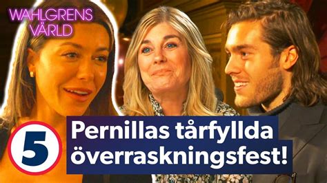 Wahlgrens Värld Bianca And Benjamin Toköverraskar Pernilla På Hennes