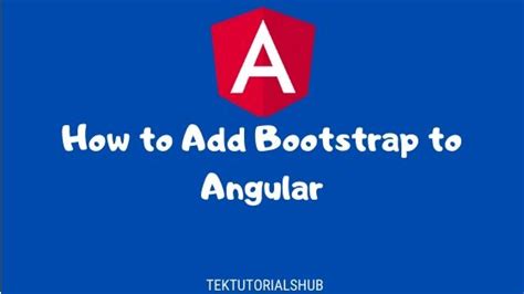 how to add bootstrap to angular tektutorialshub