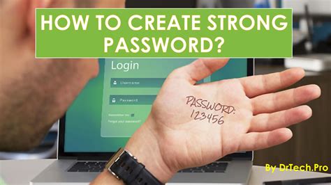 How To Create A Strong Password Here Are 5 Tips