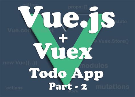 vue js todo app using vuex part 2 muthu kumaran